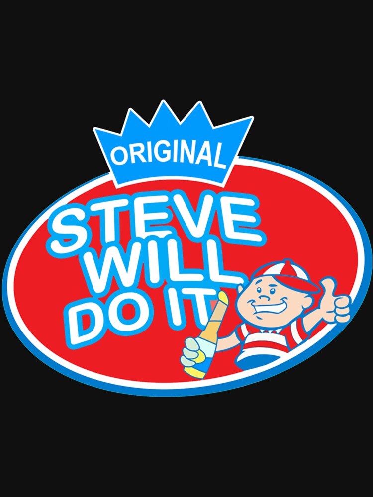 "Stevewilldoit Original " T-shirt for Sale by MelissaMcIntos ...