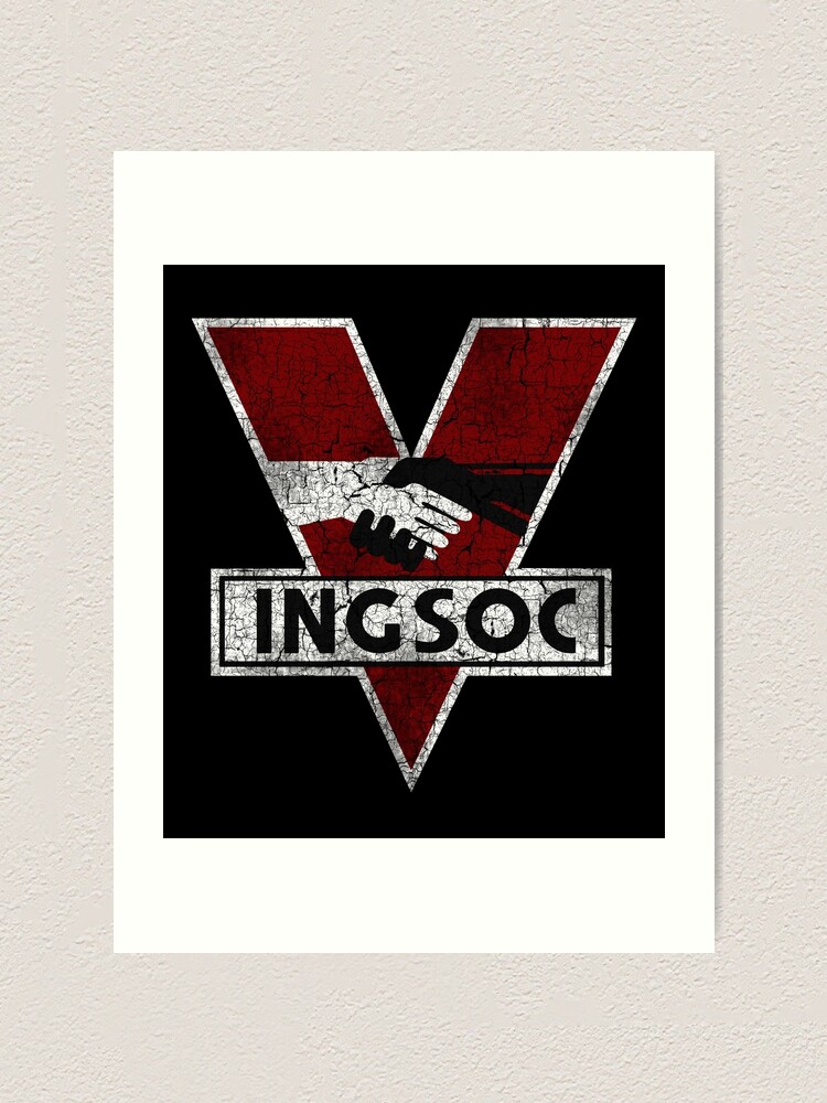 "INGSOC" Art Print by ImSecretlyGeeky | Redbubble