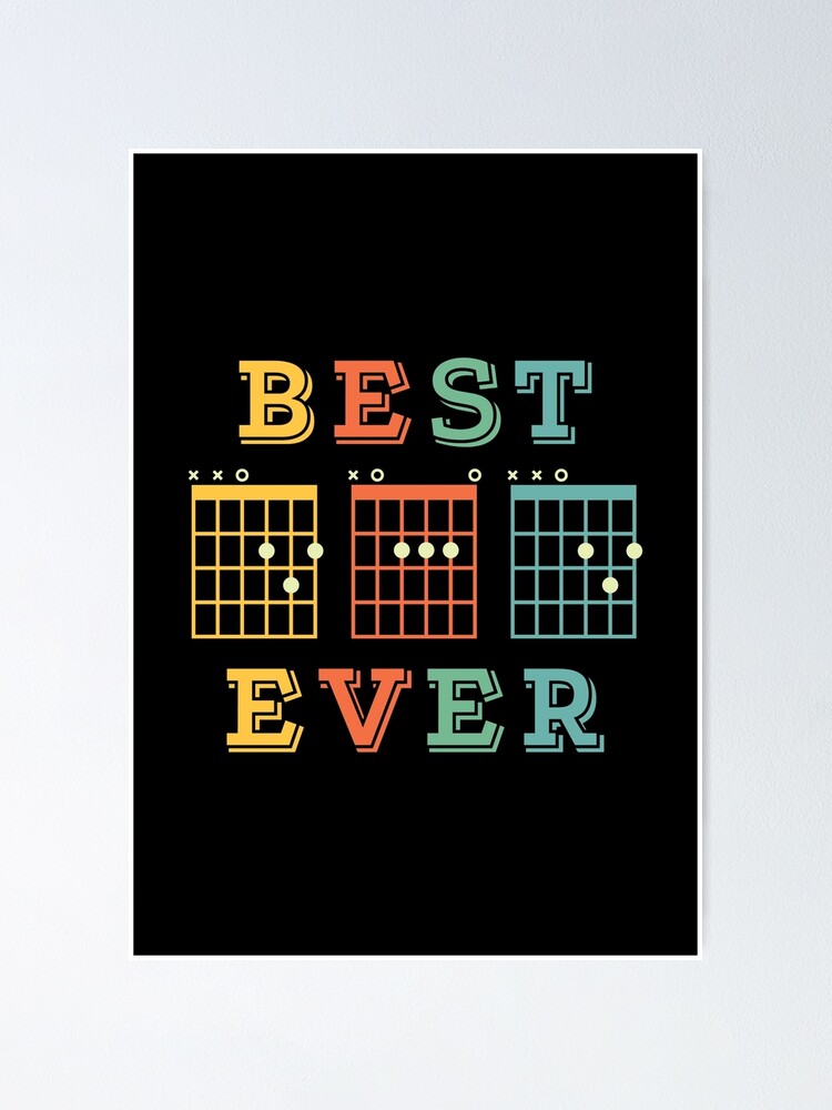 "Best Dad Ever Guitar DAD Chords Tab Retro Theme" Poster for Sale by ...