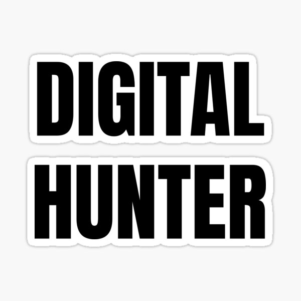 "DIGITAL HUNTER" Sticker by Digital-Hunter | Redbubble