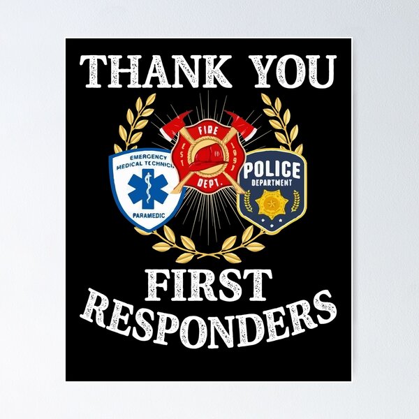 "Thank You First Responders EMT Police Firefighter" Poster for Sale by ...