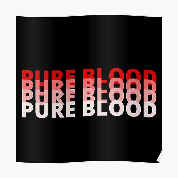 "Pureblood artwork" Poster by FashionN5 | Redbubble