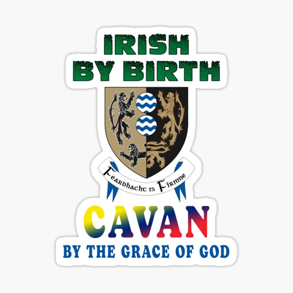 "CAVAN BY THE GRACE OF GOD" Sticker by CathalDevlin | Redbubble
