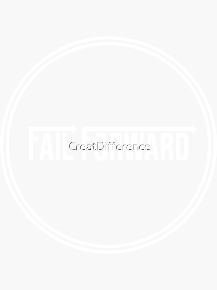 "Fail Forward Motivation Slogan Mindset Success" Sticker for Sale by ...