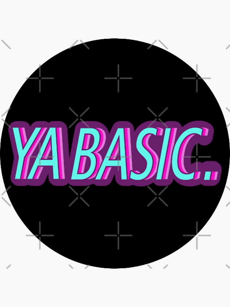 "YA BASIC. neon typography " Sticker for Sale by exr378 | Redbubble