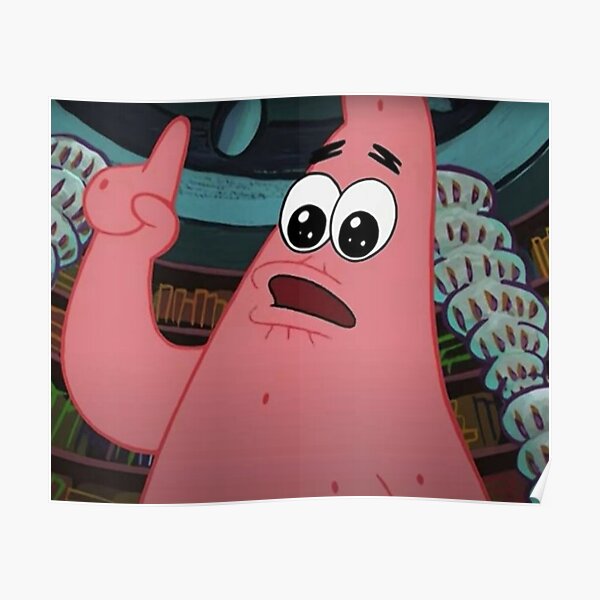 "Patrick Star Starfish Starfish Story Sponge Cartoon" Poster by larunju ...