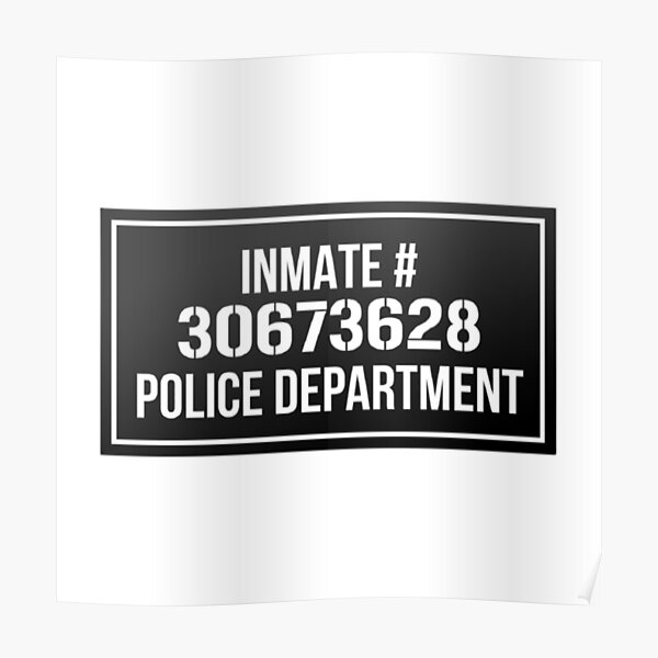 "Copy of Home prison Inmate" Poster for Sale by Badrshop | Redbubble