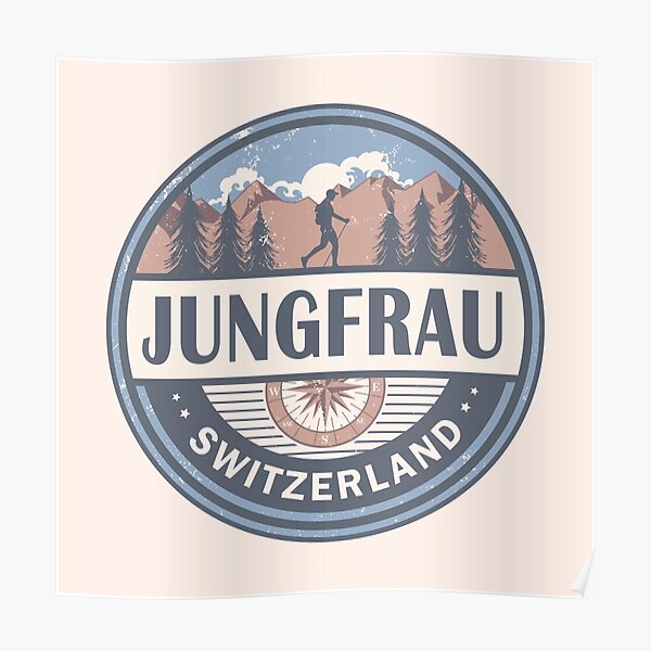 "Jungfrau Switzerland Bernese Alps Vintage Hiking Design" Poster for ...