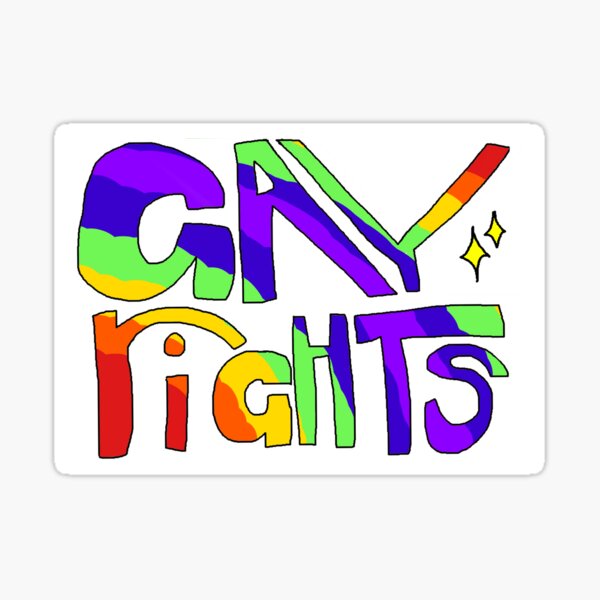 "Gay Rights" Sticker for Sale by WhatWasSeen | Redbubble