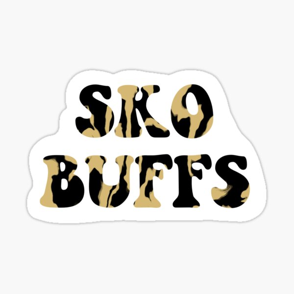 "SKO BUFFS" Sticker for Sale by lulagrand | Redbubble