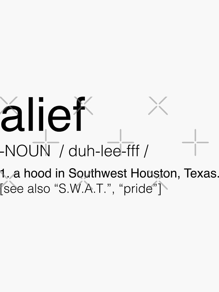 "Alief Dictionary Definition | The S.W.A.T." Sticker for Sale by ...