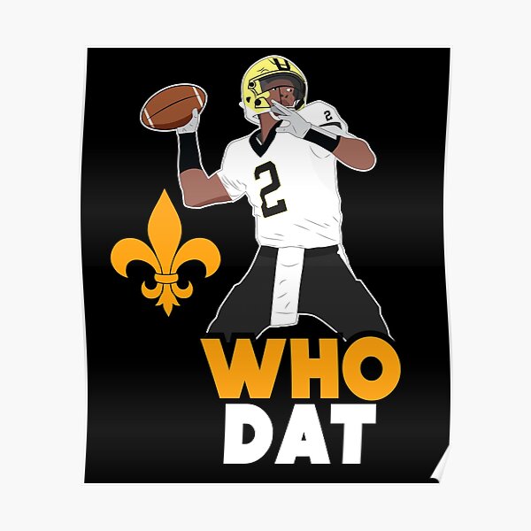 "Jameis Winston Time Who Dat" Poster for Sale by immortalent | Redbubble