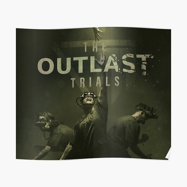 "Outlast" Poster by villisins | Redbubble