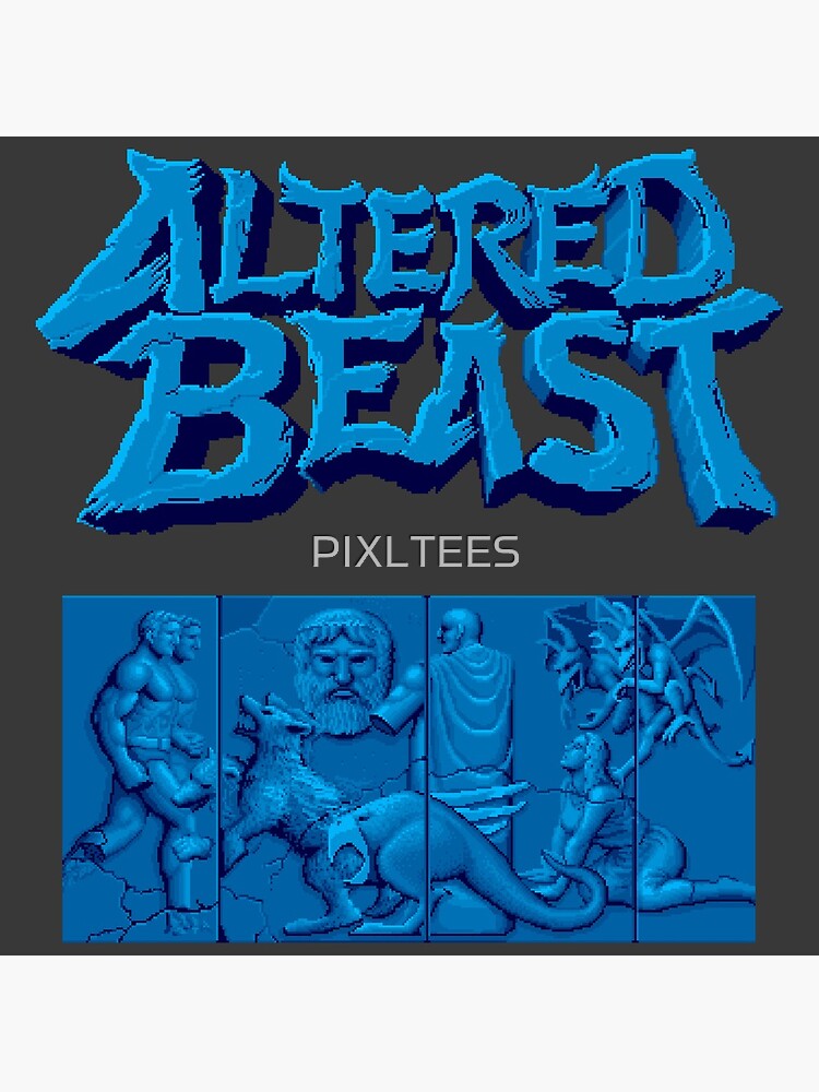 "ALTERED BEAST" Poster by PIXLTEES | Redbubble