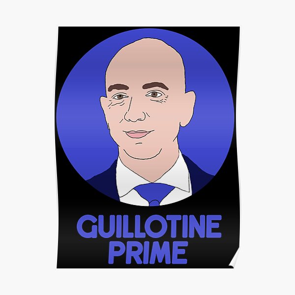 "Jeff Bezos Guillotine Prime" Poster for Sale by KJCasey1982 | Redbubble