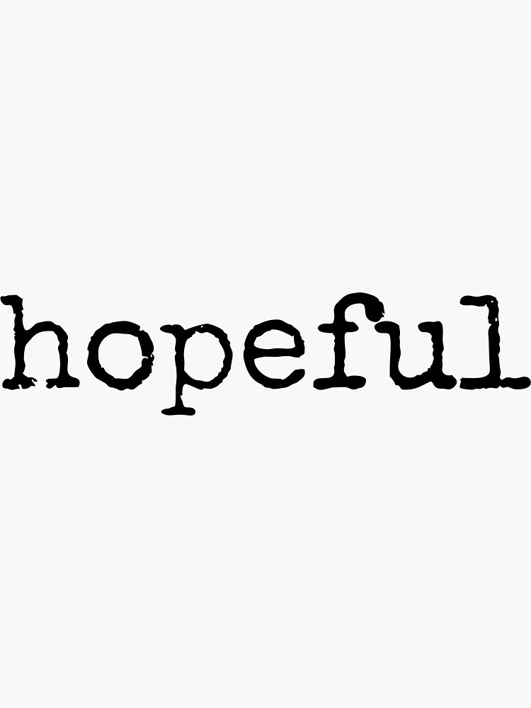 "Hopeful - Simple Design | One Word Design | Simple Word Design ...