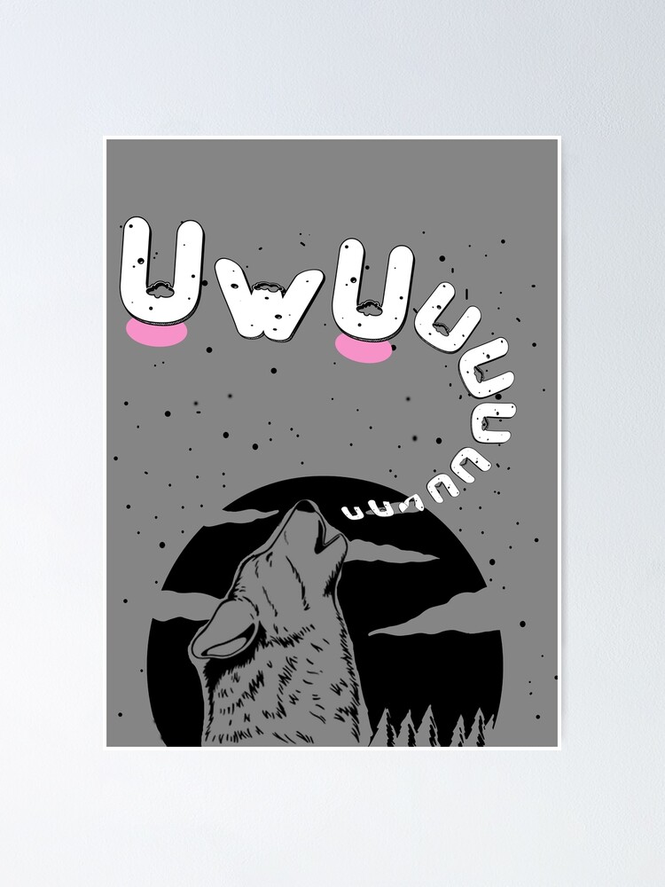 Póster «UwU Wolf aullando en la noche» de BrigthMind | Redbubble