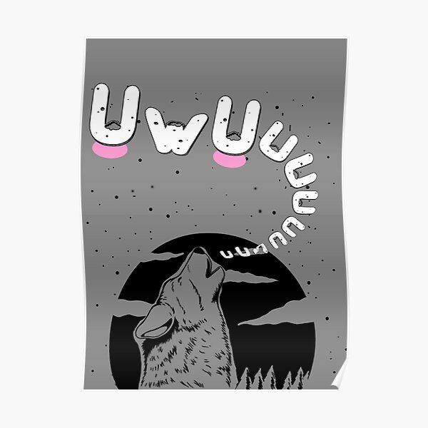 Póster «UwU Wolf aullando en la noche» de BrigthMind | Redbubble