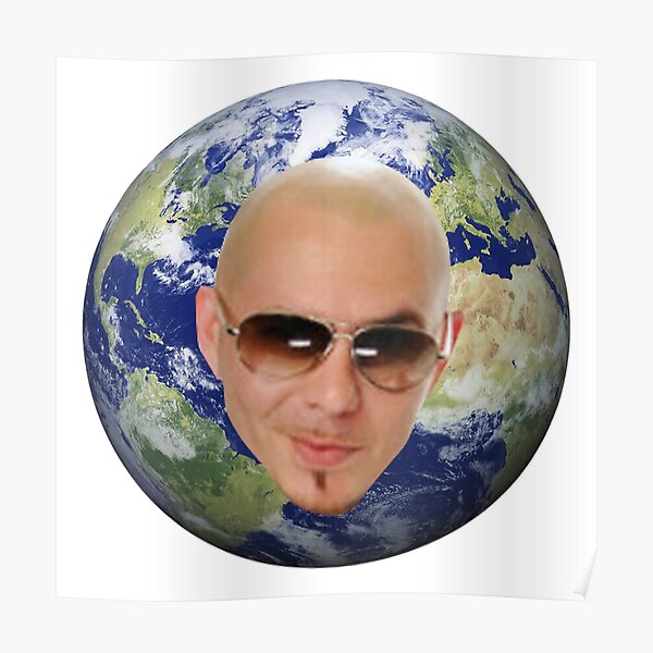 "Mr Worldwide" Poster for Sale by LouisUniverse | Redbubble