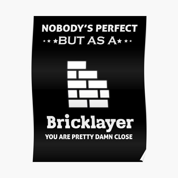 "Bricklayer" Poster for Sale by LITTLEWORD | Redbubble