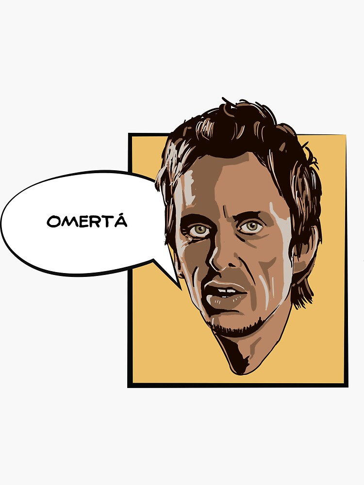 "Omerta - Super Hans quote" Sticker for Sale by Bobby Shaftoe | Redbubble