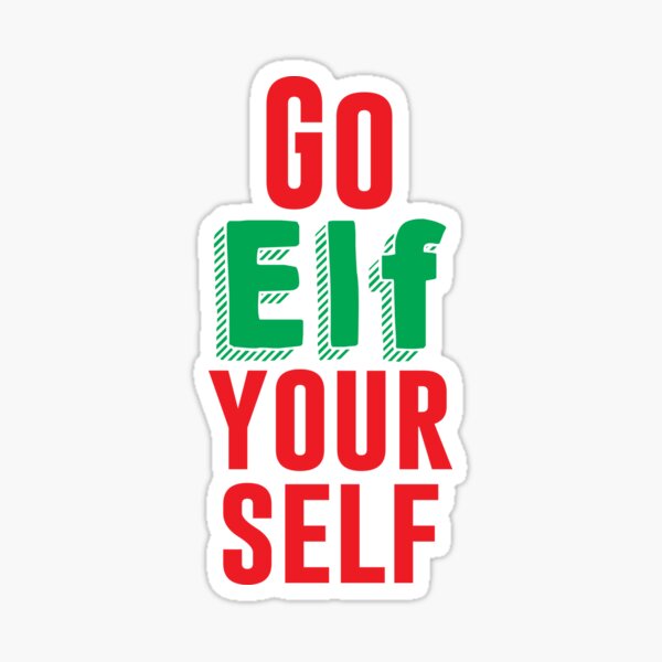"Go Elf Yourself" Sticker for Sale by kjanedesigns | Redbubble