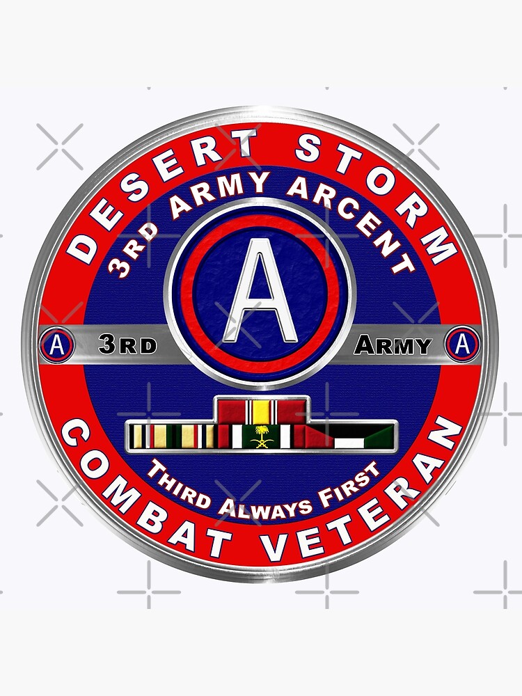 "3rd Army ARCENT Desert Storm Veteran" Poster by SoldierAlways | Redbubble