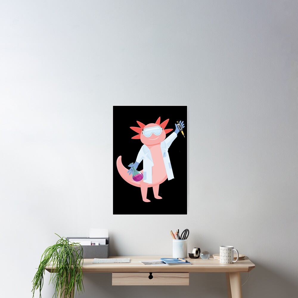 "Axolotl Scientist Model Organism" Poster by Chromatin | Redbubble