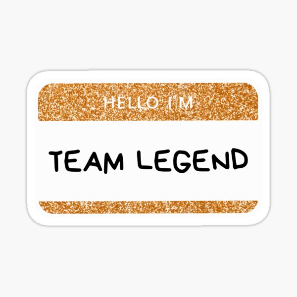 "Gold Glitter Hello I'm Team Legend Name Tag" Sticker for Sale by ...