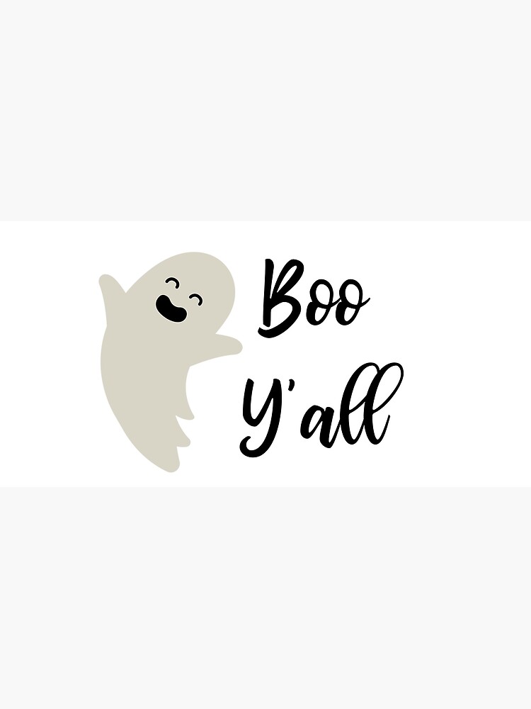 "Boo Y'all Friendly Ghost Halloween Weißer Hintergrund Schwarze Schrift ...