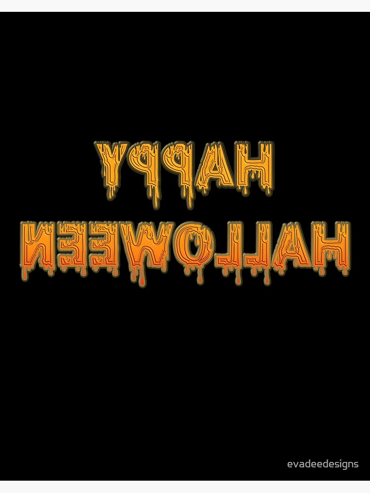 "Backwards Letter Orange Happy Halloween " Art Board Print for Sale by ...