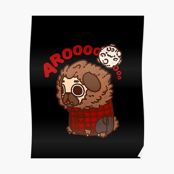 "Werepug" Poster by puglie | Redbubble