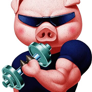 "Pigs Gym Sexy " Poster for Sale by MusicSkateboard | Redbubble