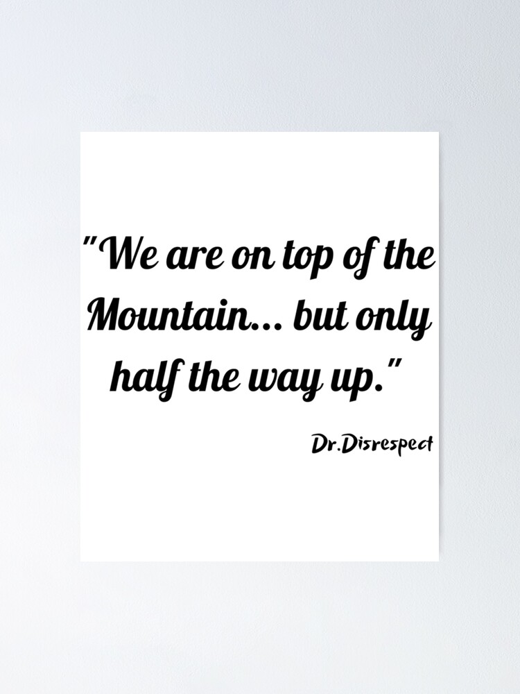 "dr disrespect quote Essential " Poster for Sale by NewAgePrinting9 ...