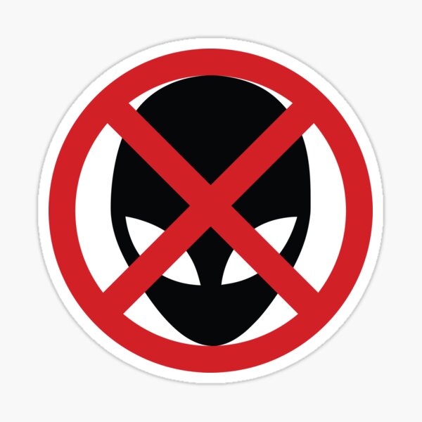"No alien sign" Sticker for Sale by TheMikis | Redbubble