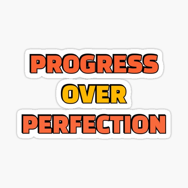 "motivation PROGRESS OVER PERFECTION back to school teacher" Sticker ...