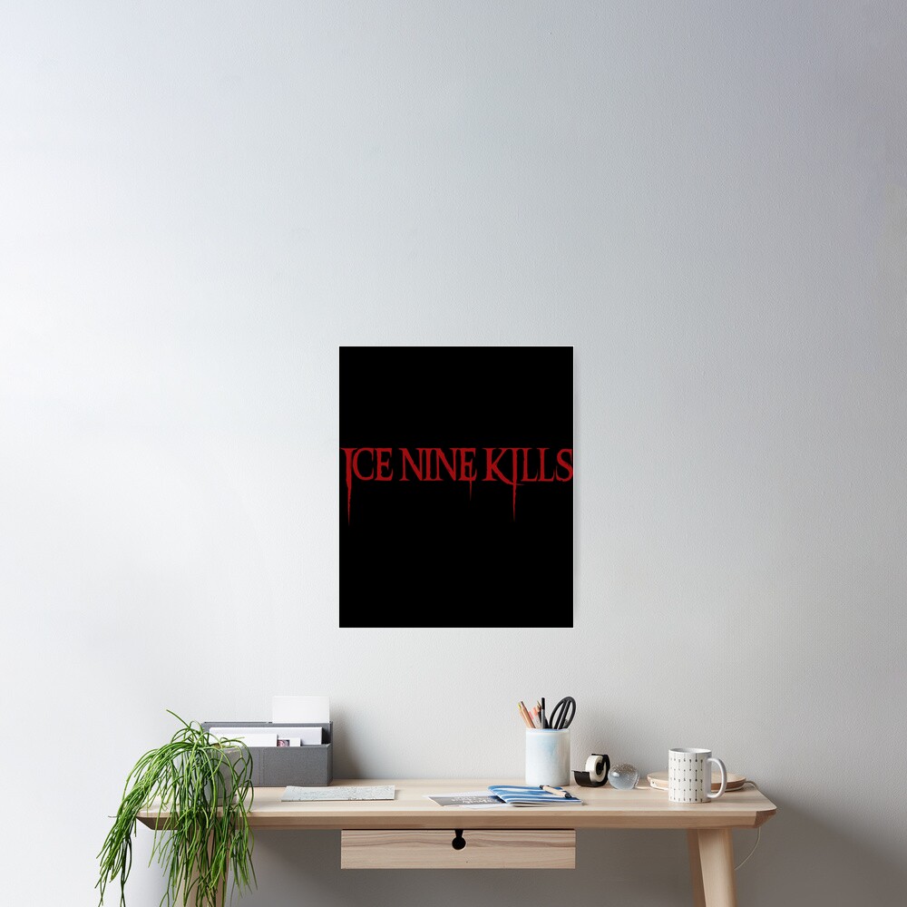 "Ice Nine Kills Logo " Poster for Sale by HannahHorrorS | Redbubble
