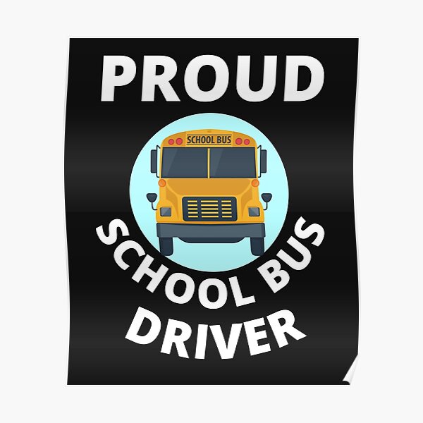 "School Bus Costume Proud School Bus Driver" Poster for Sale by ...