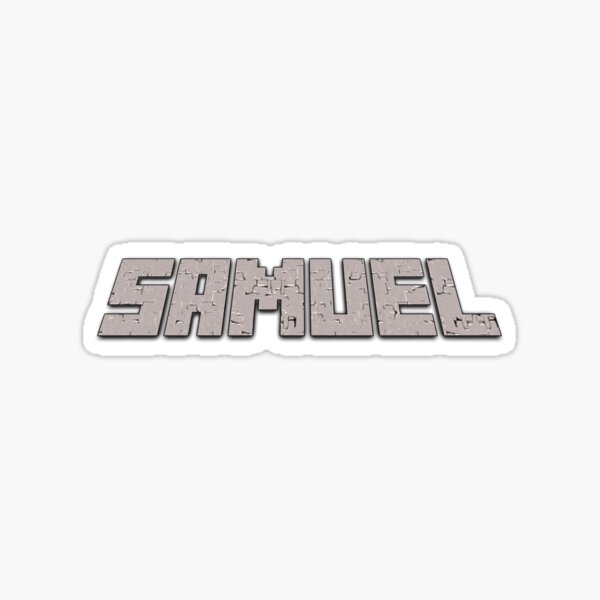 "Samuel perfect gift for gamers Like Samuel" Sticker for Sale by Urosek ...