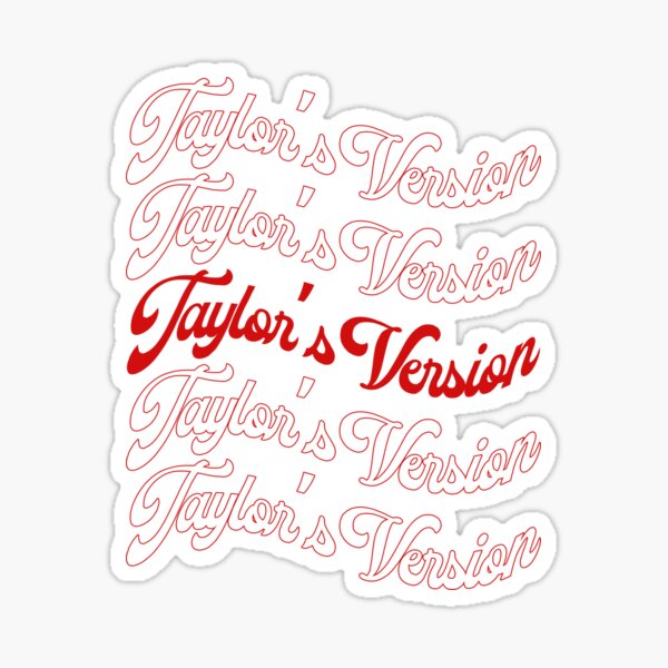 "Taylor's Version" Sticker for Sale by RyanOlverStore | Redbubble