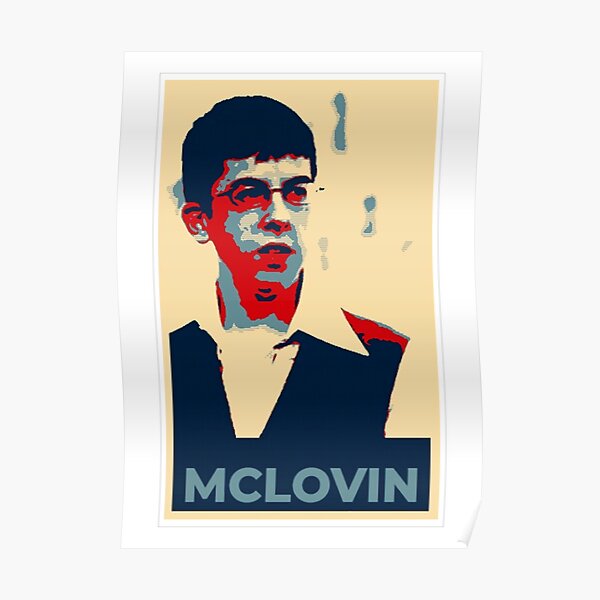 "McLovin" Poster for Sale by endavezy | Redbubble