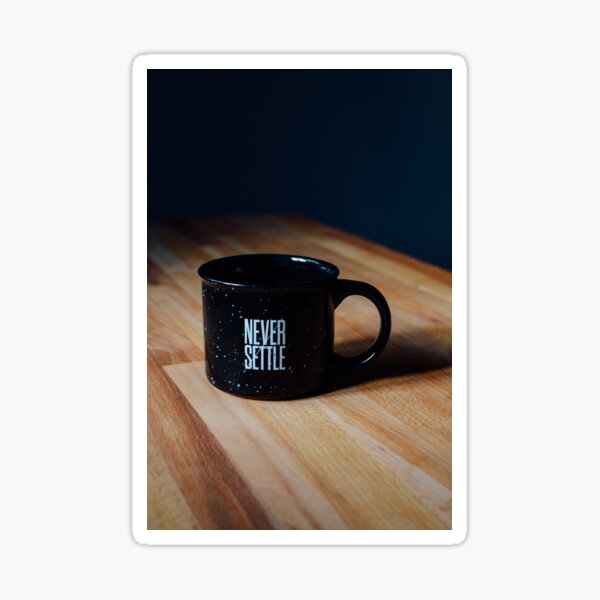 "Motivation never settle" Sticker by Wallpaperdesign | Redbubble