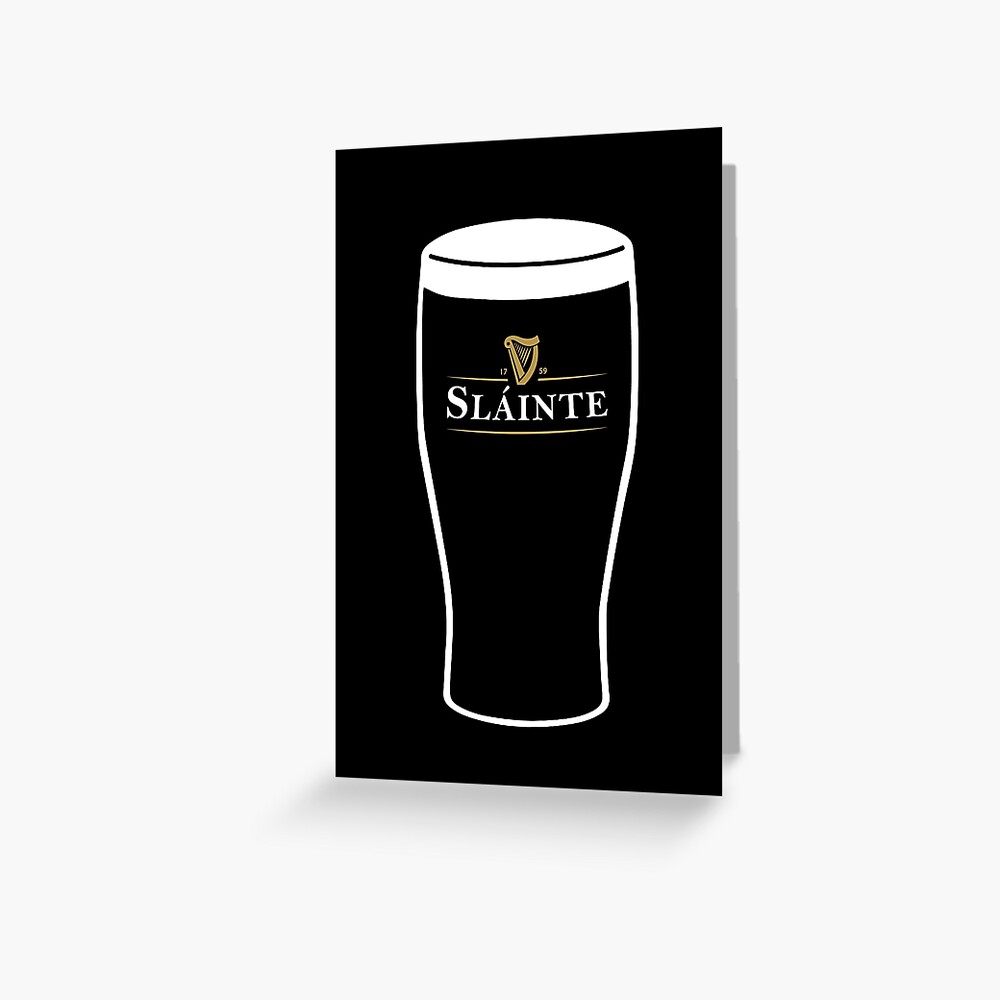 "Slainte Irish Drink" Greeting Card for Sale by TheGiftHub | Redbubble