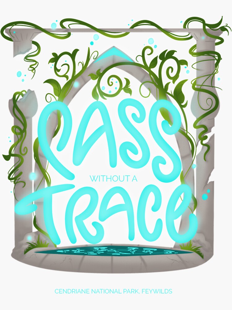 "Pass Without a Trace - Feywilds| Perfect Gift" Sticker for Sale by ...
