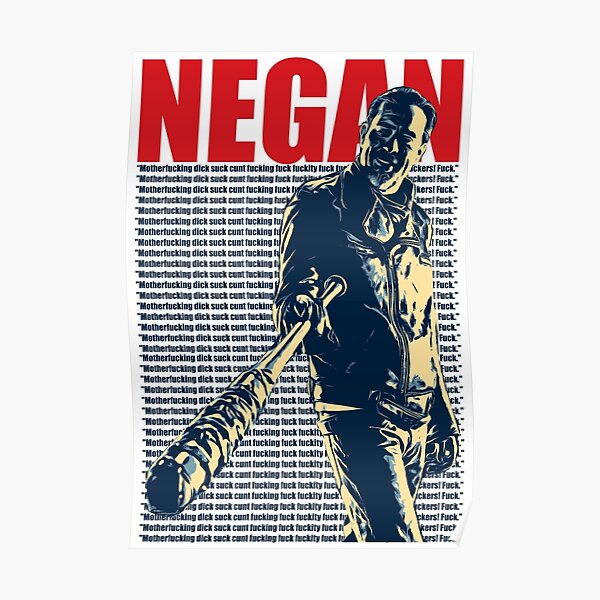 Negan Quotes Posters | Redbubble