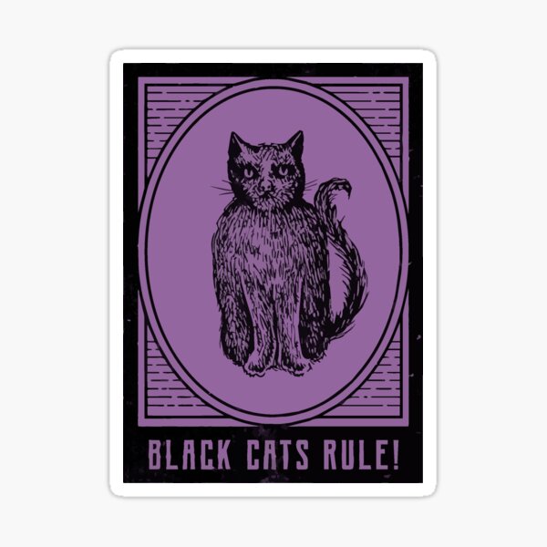 "Black cats rule!" Sticker for Sale by Stylusforlife | Redbubble