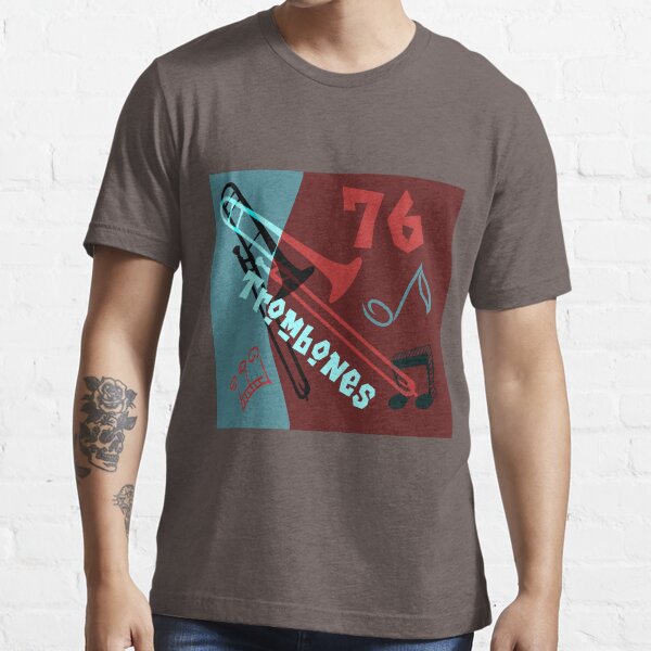 "76 Trombones" T-shirt for Sale by PlanetLucky | Redbubble | theater t ...