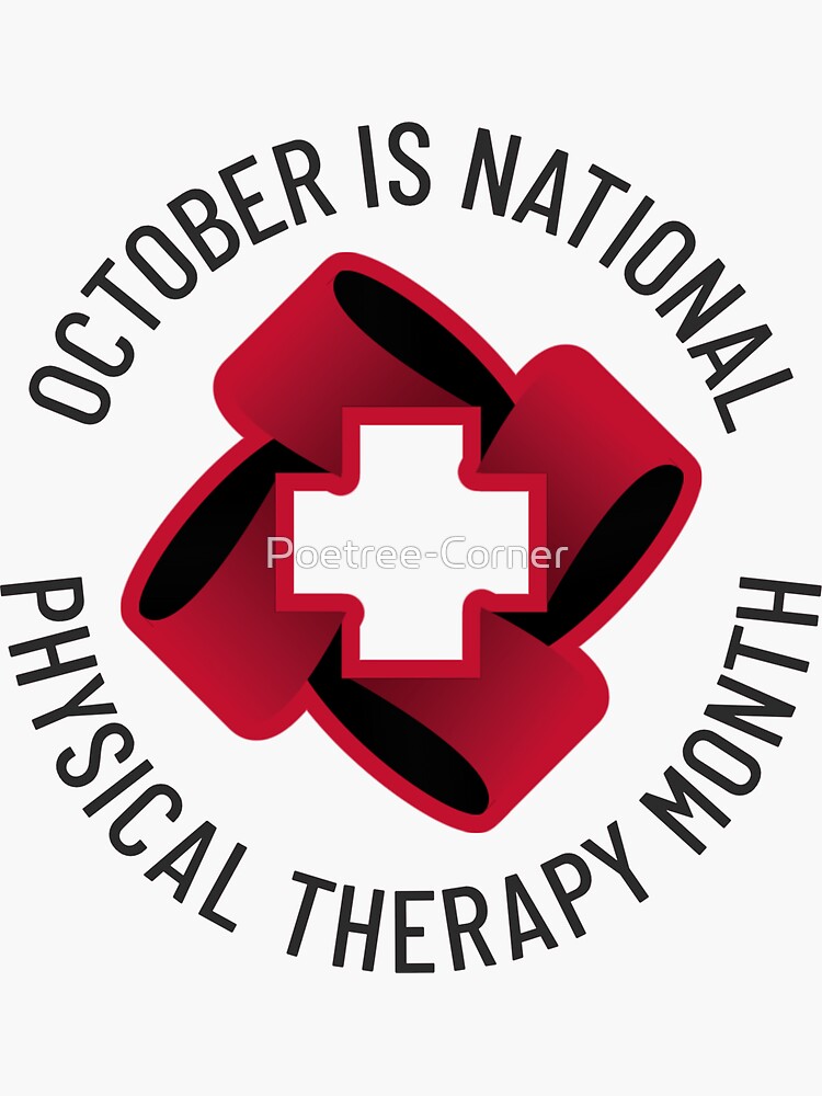 "October National Physical Therapy Month" Sticker for Sale by Poetree ...