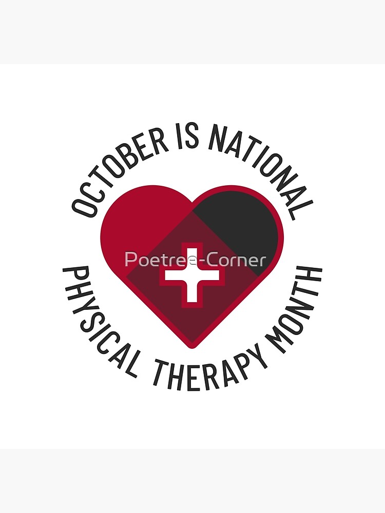 "October National Physical Therapy Month" Poster for Sale by Poetree ...