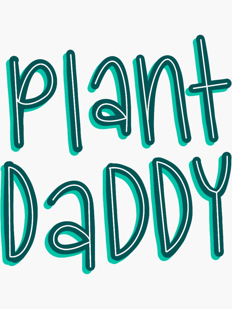 "Plant Daddy" Sticker for Sale by H-H-M | Redbubble